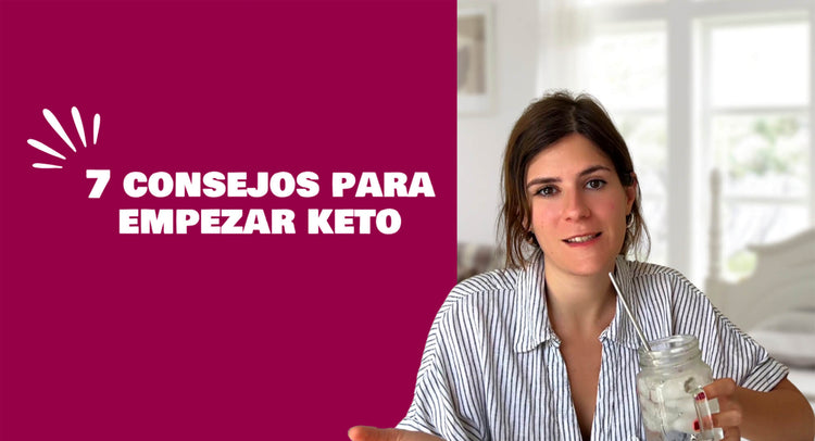 Cómo empezar una dieta keto: 7 consejos – Keto con Laura